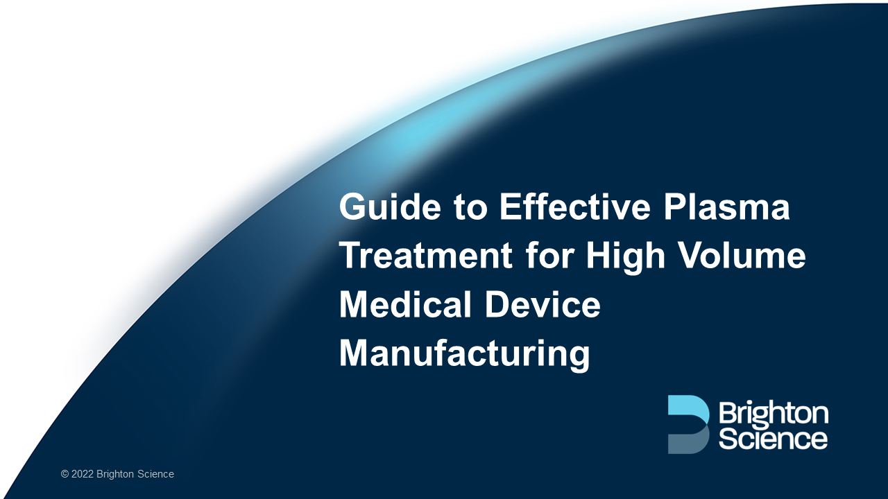Webinar: Guide to Effective Plasma Treatment for High Volume Medical ...