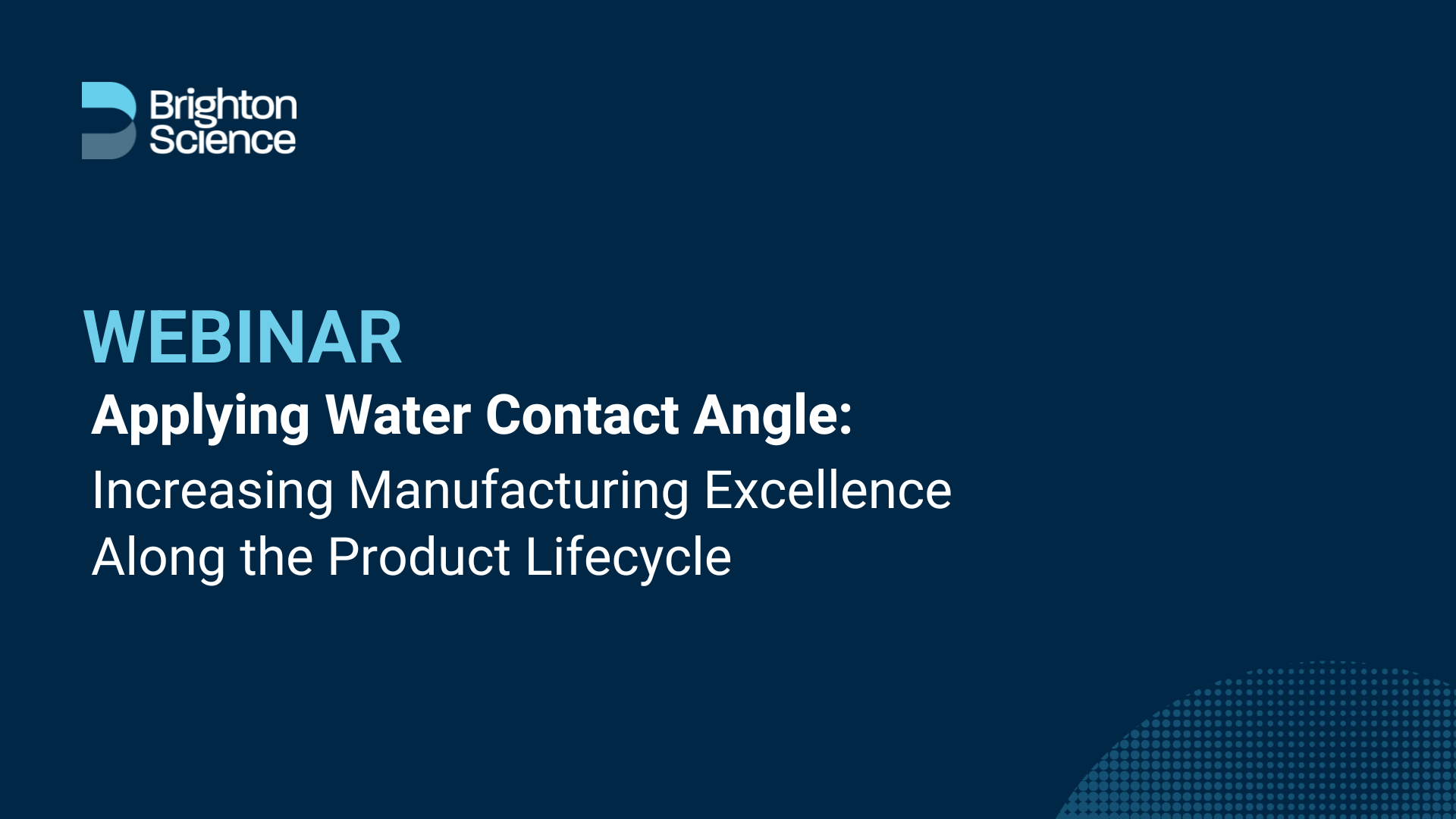 Webinar: Applying Water Contact Angle: Increasing Manufacturing ...