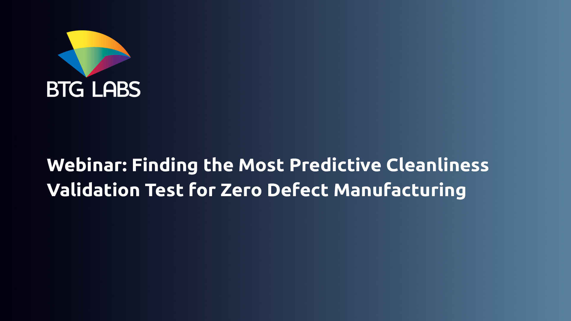 Webinar: Finding the Most Predictive Cleanliness Validation Test for ...