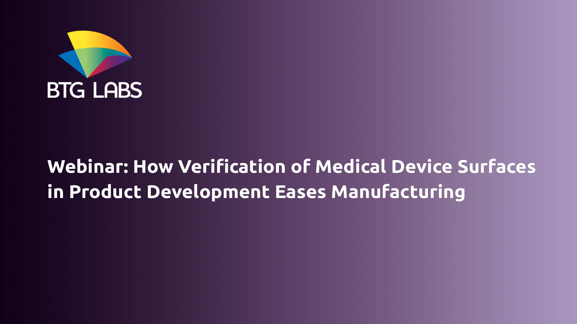 Webinar: How Verification of Medical Device Surfaces in Product ...